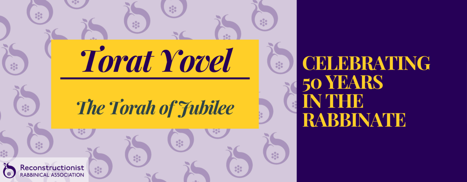 Torat Yovel: The Torah of Jubilee - Reconstructing Judaism