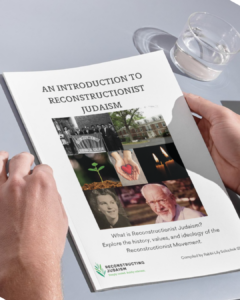 An Introduction to Reconstructionist Judaism - Reconstructing Judaism